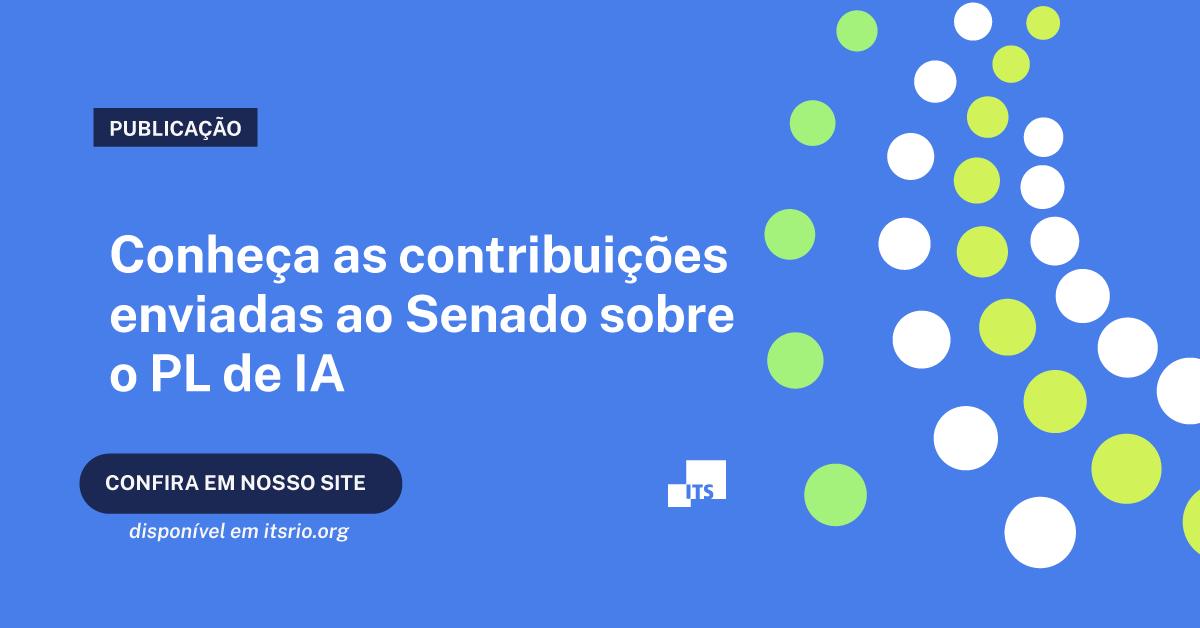 Conheça as contribuições enviadas ao Senado sobre o PL de IA — ITS Rio